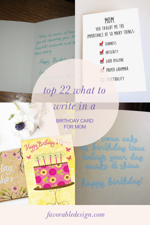Top 22 What To Write In A Birthday Card For Mom Home Family Style top-22-what-to-write-in-a-birthday-card-for-mom-home-family-style